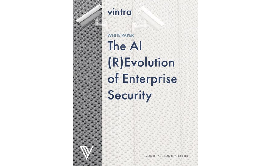 Vintra Publishes White Paper on AI Evolution in Security | SDM Magazine